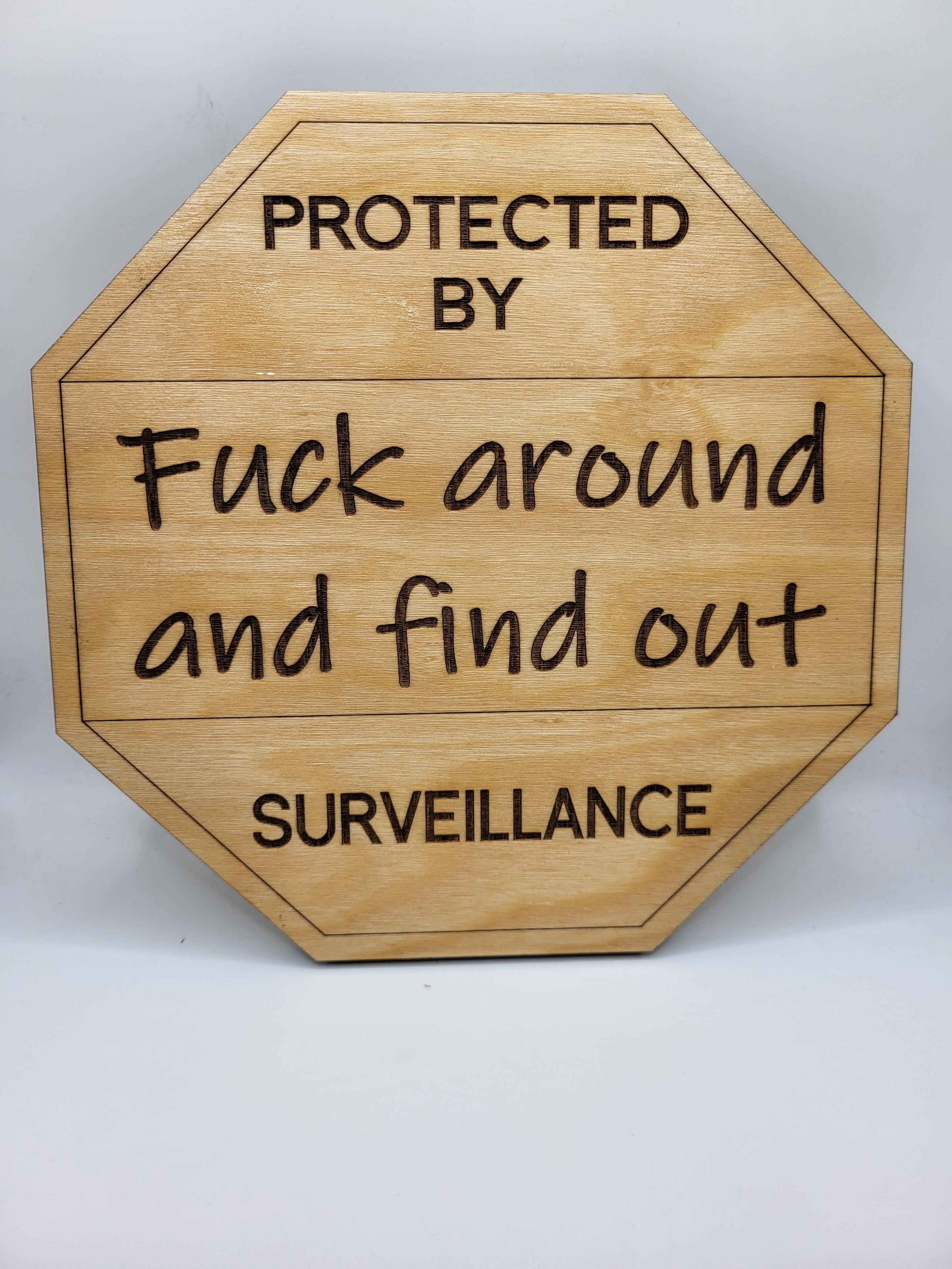 FAFO sign – WillowberryWorkshop