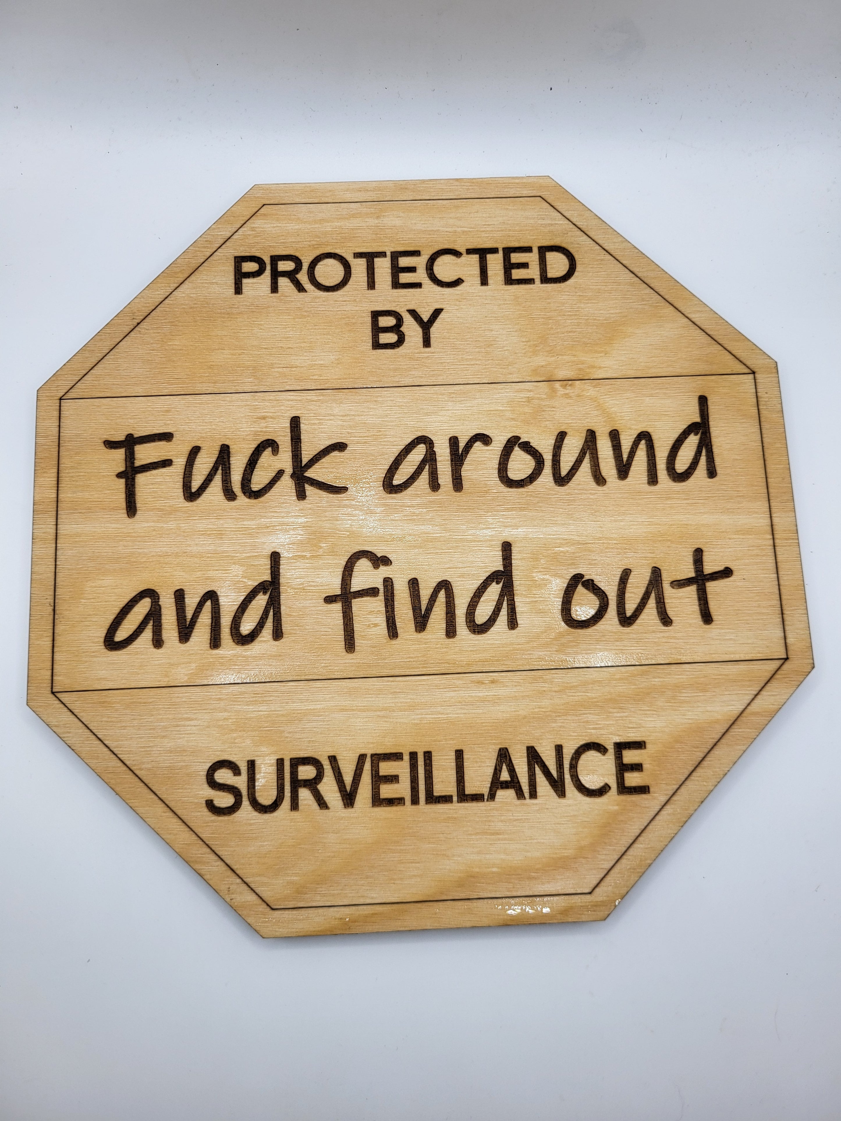 FAFO sign – WillowberryWorkshop